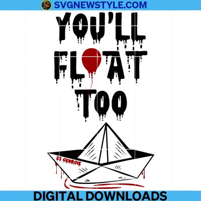 IT Movie Halloween Svg, You'll Float Too Png, Files For Cricut