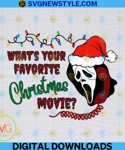Whats Your Favorite Christmas Movie Svg, Png, Dxf, Eps, Silhouette & Cricut Cut Files