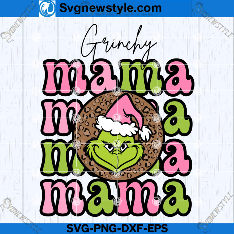 Mama Pink Grinchmas SVG, Grinchmas Gifts For Mama